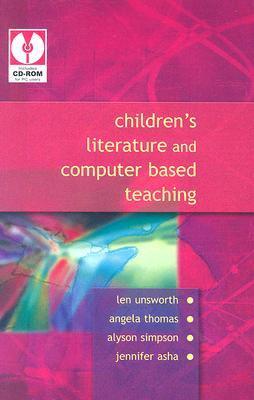 Children's Literature and Computer Based Teaching by Len Unsworth ...
