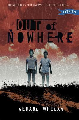Out of Nowhere by Gerard Whelan | Goodreads