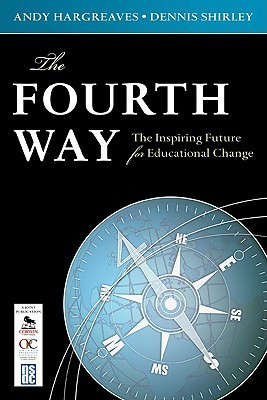 The Fourth Way: The Inspiring Future for Educational Change by Andy ...