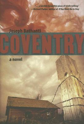 Coventry by Joseph Bathanti | Goodreads