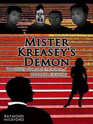 Mister Kreasey's Demon by Raymond Nickford | Goodreads