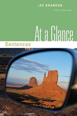 At a Glance: Sentences by Lee E. Brandon | Goodreads