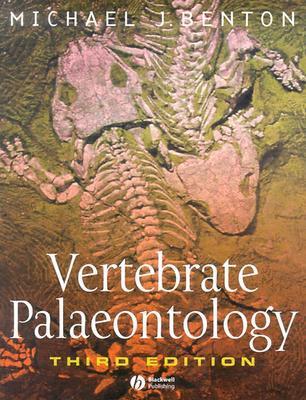 Vertebrate Palaeontology by Michael J. Benton | Goodreads