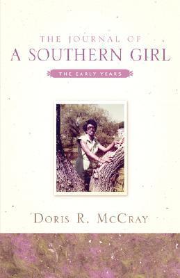 The Journal Of A Southern Girl by Doris R. McCray | Goodreads