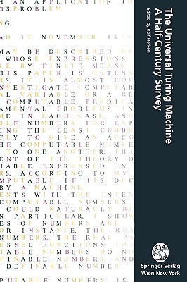 The Universal Turing Machine A Half-Century Survey by Rolf Herken ...