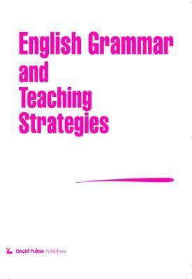 English Grammar and Teaching Strategies: Lifeline to Literacy by Joy ...