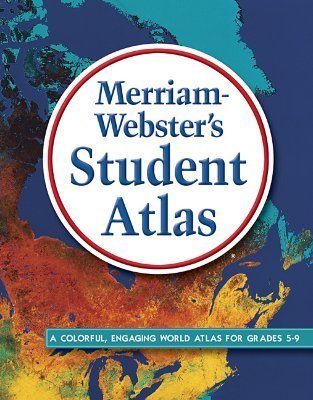 Merriam-Webster's Student Atlas by Merriam-Webster | Goodreads