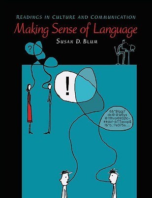 Making Sense of Language: Readings in Culture and Communication by ...