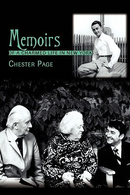 MEMOIRS OF A CHARMED LIFE IN NEW YORK by Chester Page | Goodreads