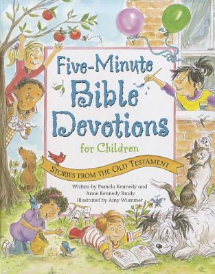 Five Minute Bible Devotions for Children: Stories from the Old ...