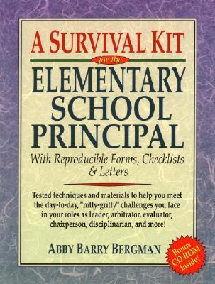 A Survival Kit for the Elementary School Principal with Reproducible ...