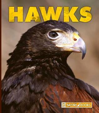 Hawks (New Naturebooks, 1264) by Sharon Sharth | Goodreads