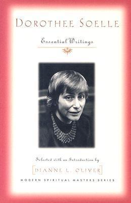 Dorothee Soelle: Essential Writings by Dorothee Sölle | Goodreads