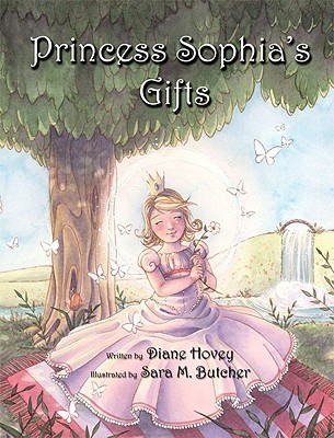 Princess Sophia's Gifts by Diane Hovey | Goodreads