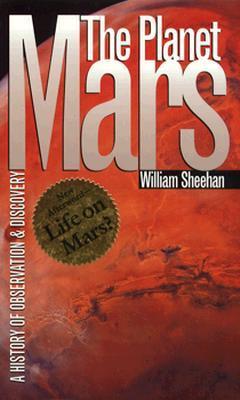 The Planet Mars: A History of Observation and Discovery by William ...
