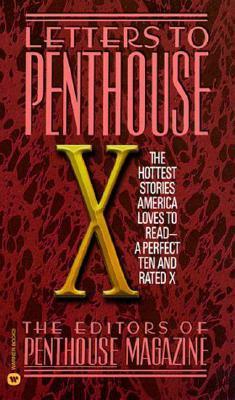 Letters to Penthouse X: The Hottest Stories America Loves to Read by ...