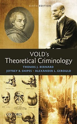 Vold's Theoretical Criminology by Thomas J. Bernard | Goodreads