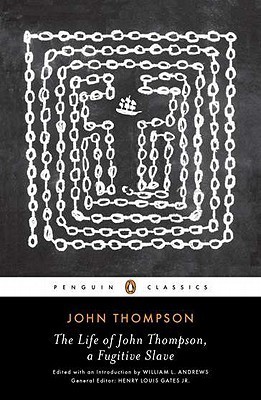 The Life of John Thompson, a Fugitive Slave: Containing His History of ...