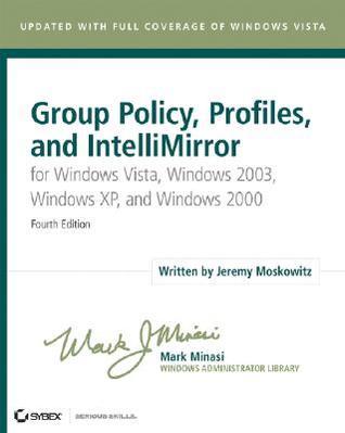 Group Policy by Jeremy Moskowitz | Goodreads