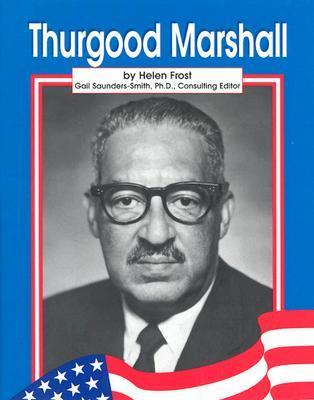 Thurgood Marshall (Pebble Books) by Helen Frost | Goodreads