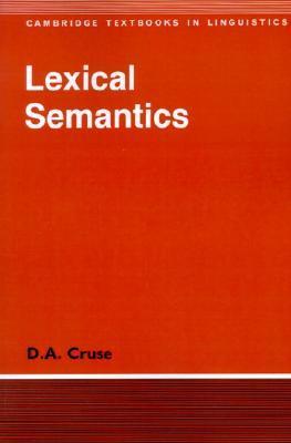 Lexical Semantics by D. Alan Cruse | Goodreads