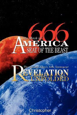 666 The Mark of America, Seat of the Beast: The Apostle John's New ...