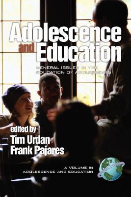 Adolescence and Education by Frank Pajares | Goodreads