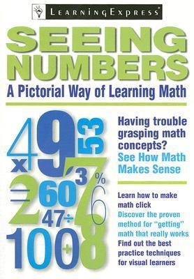Seeing Numbers: A Pictorial Way of Learning Math by LearningExpress ...