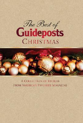 The Best of Guideposts Christmas: A Collection of Christmas Stories ...