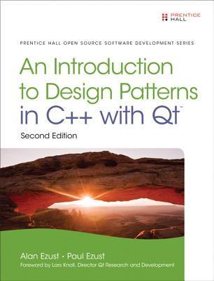 An Introduction to Design Patterns in C++ With Qt by Alan Ezust | Goodreads