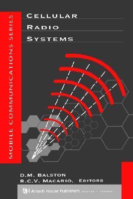 Cellular Radio Systems by D. M. Balston | Goodreads