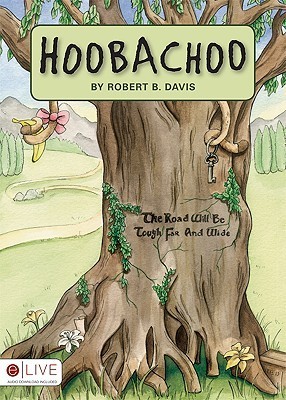 Hoobachoo by Robert B. Davis | Goodreads