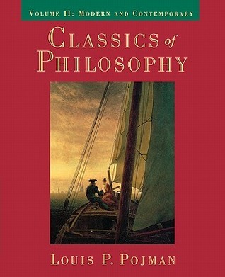 Classics of Philosophy: Volume II: Modern and Contemporary by Louis P ...