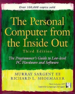 Personal Computer from the Inside Out: The Programmer's Guide to Low ...