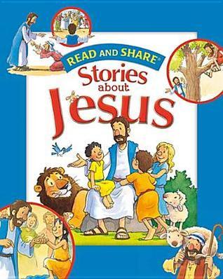 Stories About Jesus (Read and Share) by Gwen Ellis | Goodreads
