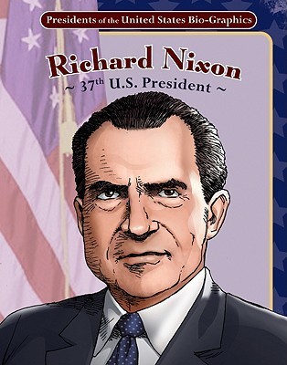 Richard Nixon: 37th U.s. President: 37th U.S. President by Joeming Dunn ...