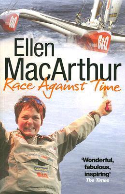 Race Against Time by Ellen MacArthur | Goodreads