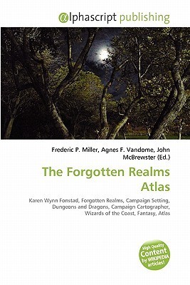 The Forgotten Realms Atlas by Frederic P. Miller | Goodreads