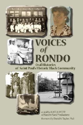 Voices of Rondo: Oral Histories of Saint Paul's Historic Black ...