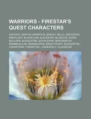 Warriors - Firestar's Quest Characters: Ashfoot, Ashfur, Barkface ...