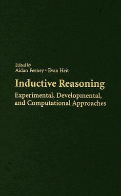 Inductive Reasoning: Experimental, Developmental, and Computational ...