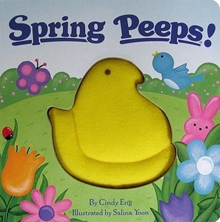 Spring Peeps! by Cindy Eng | Goodreads