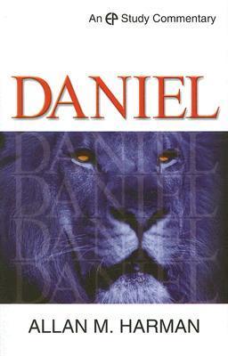 Daniel (An EP Study Commentary) by Allan M. Harman | Goodreads