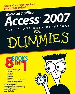 Access 2007 All-in-One Desk Reference For Dummies by Alan Simpson ...
