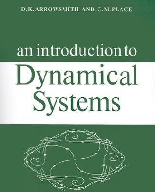 An Introduction to Dynamical Systems by D.K. Arrowsmith | Goodreads