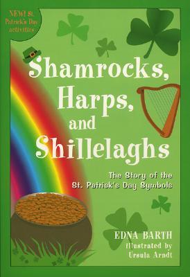 Shamrocks, Harps, and Shillelaghs: The Story of the St. Patrick's Day ...