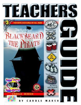 The Mystery of Blackbeard the Pirate: Teacher's Guide by Carole Marsh ...