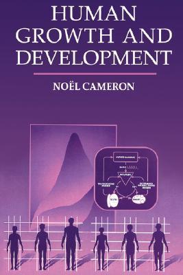 Human Growth and Development by Noël Cameron | Goodreads
