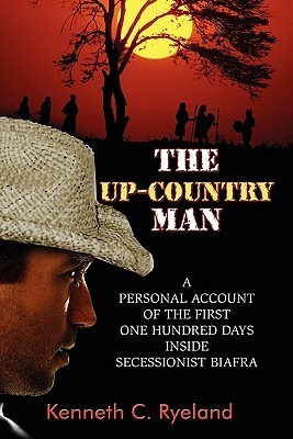 The Up-Country Man by Kenneth C. Ryeland | Goodreads