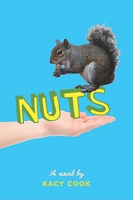 Nuts by Kacy Cook | Goodreads